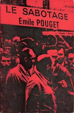 Sabotage - Emile Pouget | libcom.org